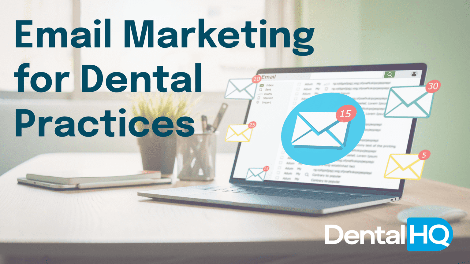 Email Marketing for Dental Practices: Why it Works + Content Ideas ...